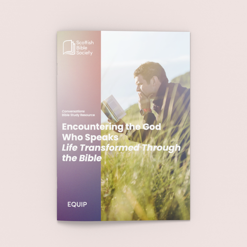 Equip | Resources | Scottish Bible Society