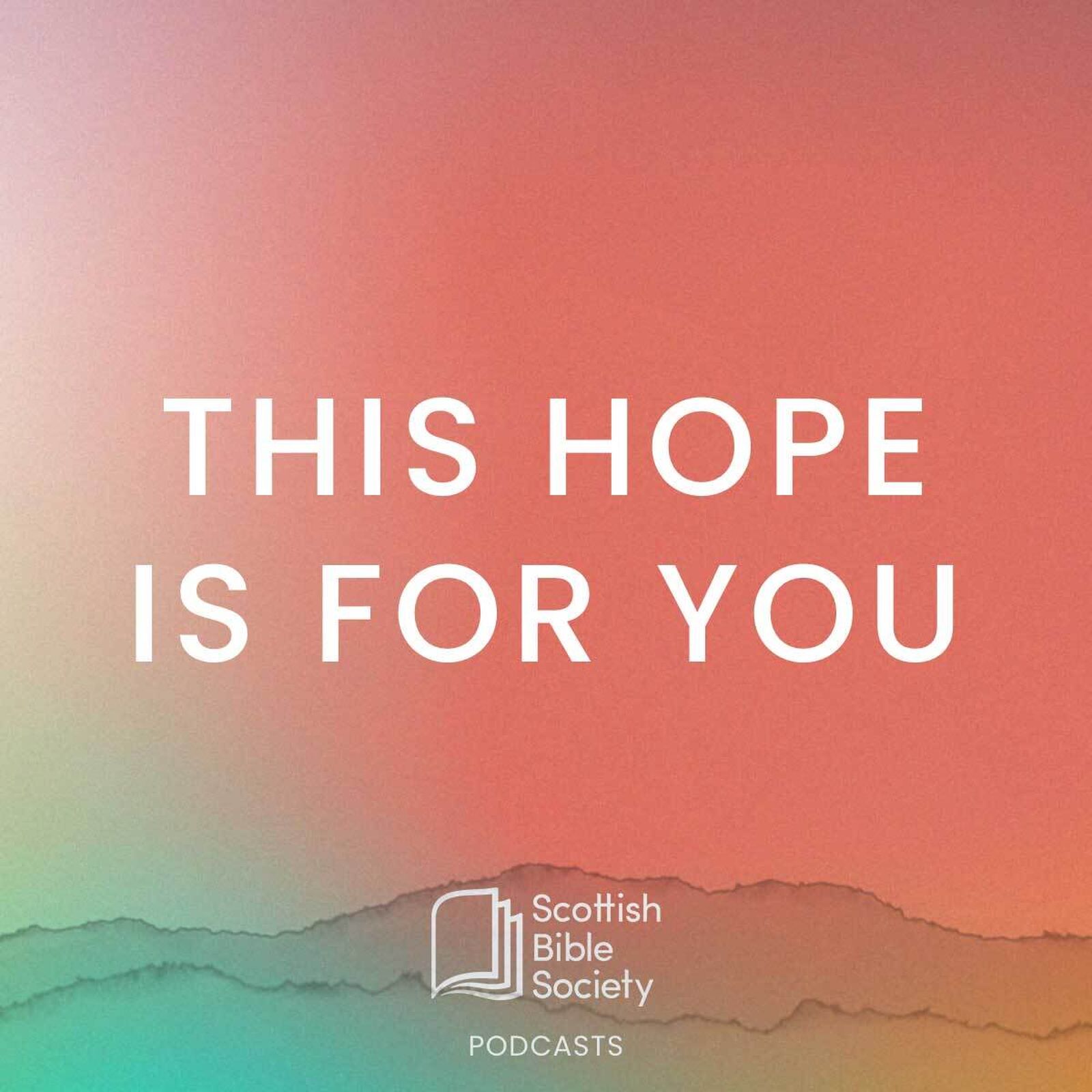 This hope is for you | Resources | Scottish Bible Society
